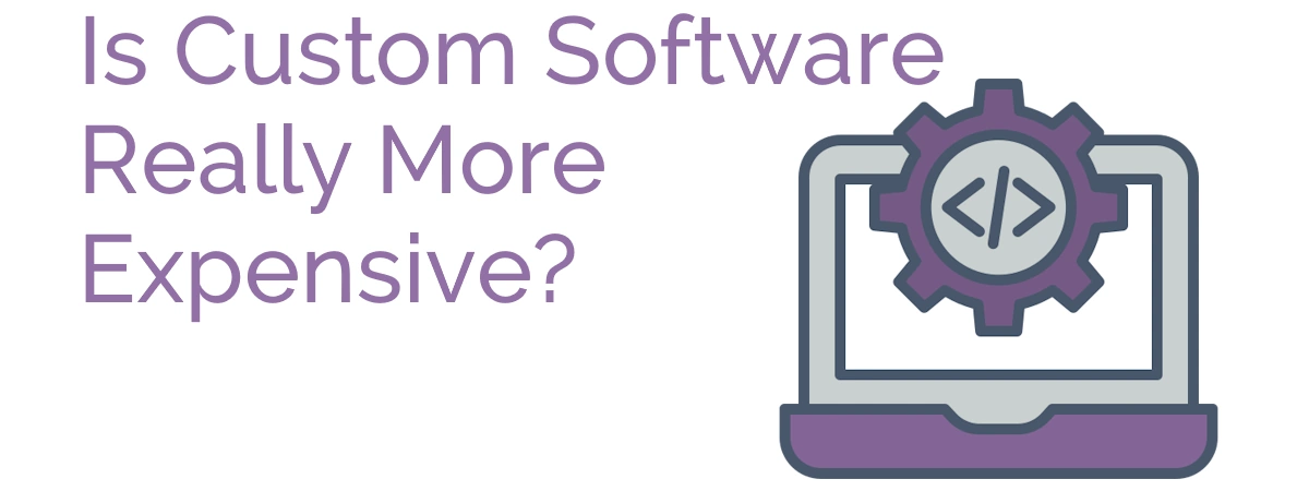Custom Proprietary Software vs Off-the-Shelf Solutions: Cost ...